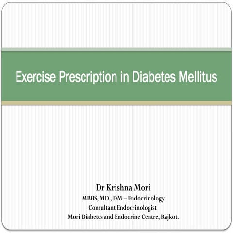 Exercise prescription in Diabetes_Krishna.pptx