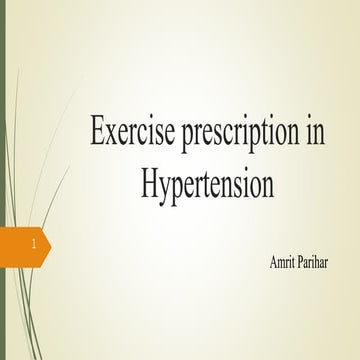 Exercise prescription in Hypertension | PPTX