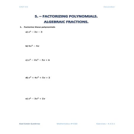 4 ESO Academics - Unit 03 - Exercises 4.3.5 - Factorizing Polynomials. Algebraic Fractions ...