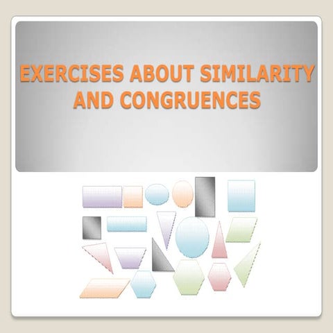 Exercises about similarity and congruences | PPTX