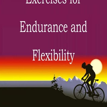 Exercises for Endurance and Flexibility | PPTX