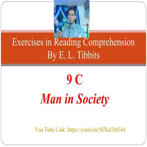 Exercises in Reading Comprehension by E L Tibbits (Men in Society) | PPT