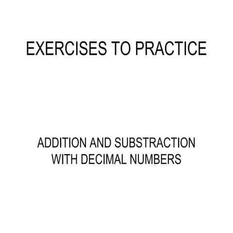Exercises to practice addition and substraction with decimal numbers | PPT