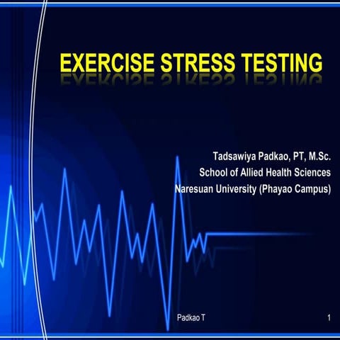 Exercise Stress Testing_Padkao T | PPT