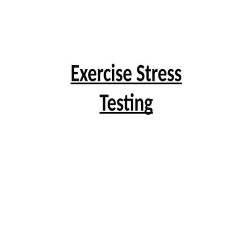 Exercise stress testingigftiivdsyik.pptx