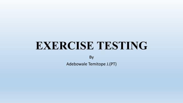 Exercise testing | PPTX