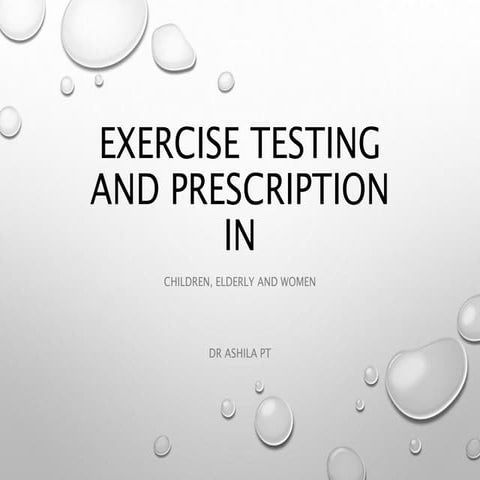 EXERCISE TESTING AND PRESCRIPTION IN.pptx