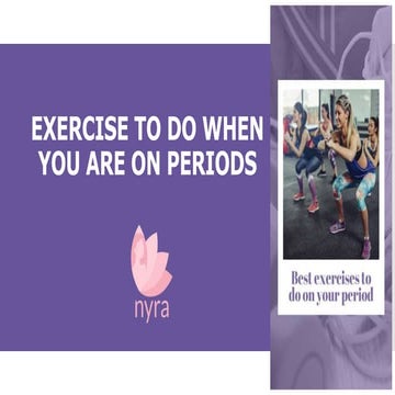 Exercise to do when you are on periods | PPTX