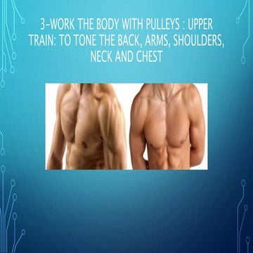 Exercise to work the body pulley 3 | PPTX