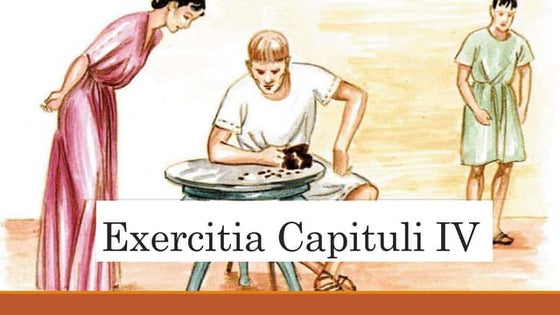 Exercitia capituli iii - pronomen relativus | PPT