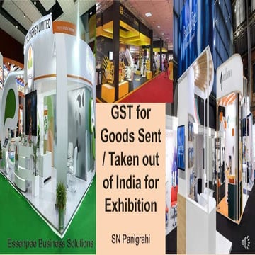 #Goods Taken out of India for Exhibitions - Treatment under GST# By SN ...