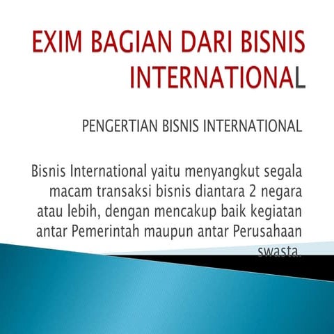 Exim bagian dari bisnis international | PPTX