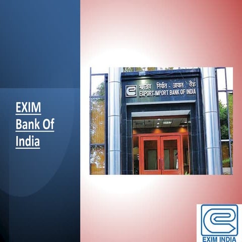 Export – import bank of india | PPTX