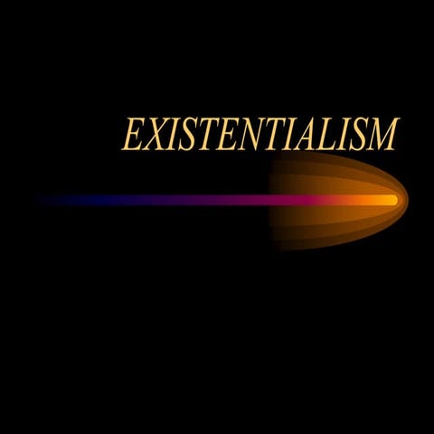 EXISTENTIALISM.ppt