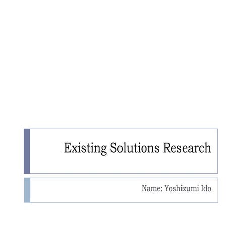 Existing solutions research | PPT