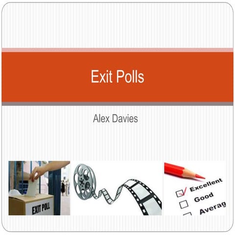 Exit polls | PPTX