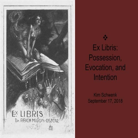 Ex Libris: Possession, Evocation, and Intention | PPT