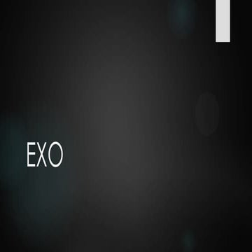 Exo | PPTX
