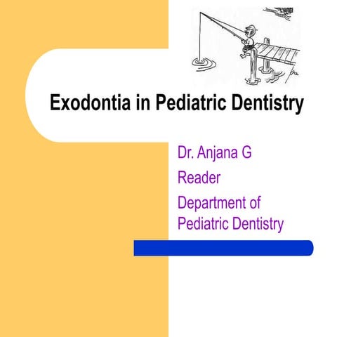 Exodontia in Pediatric Dentistry.ppt