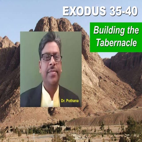 Exodus: 35- 40 | PPT