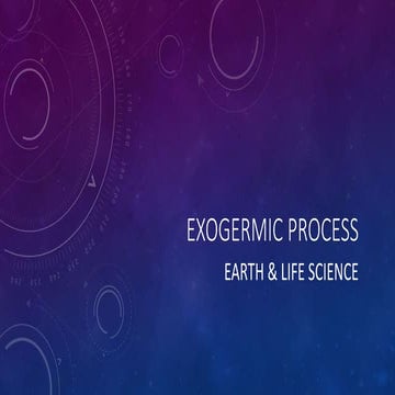 EXOGERMIC PROCESS.pptx