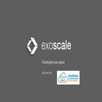 Exoscale: a swiss cloud provider built with Apache Cloudstack | PPT