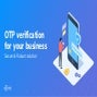 SMS OTP verification for businesses | PDF