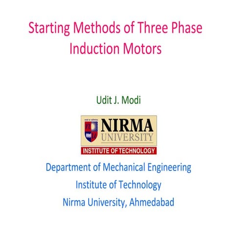 Starting Methods of Three Phase Induction Motors | PPTX