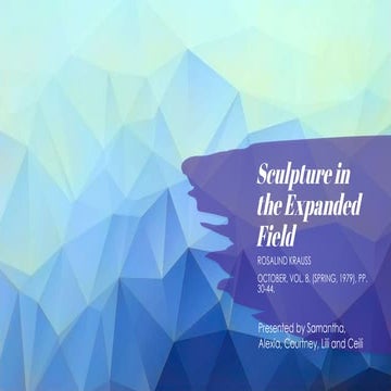 Sculpture in the Expanded Field | PPTX | Modern Art | Fine Art
