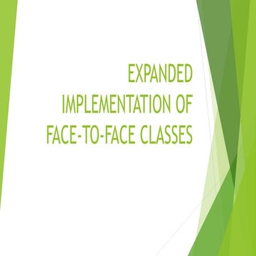 EXPANDED IMPLEMENTATION OF FACE-TO-FACE CLASSES.pptx