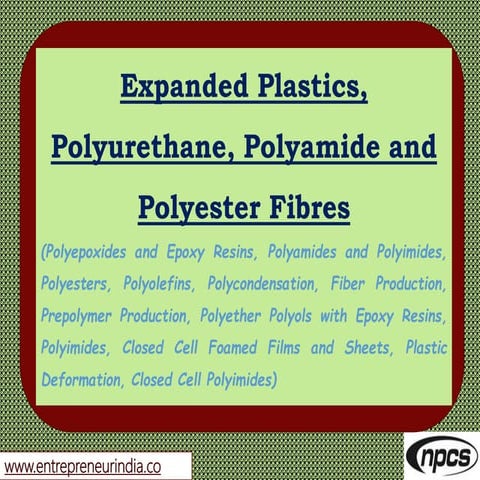 Expanded Plastics, Polyurethane, Polyamide and Polyester Fibres | PPT