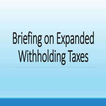 EXPANDED WITHHOLDING TAXES.pptx