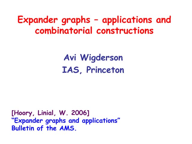 Expander Graph And Applicationtutorialjune2010ppt Computer