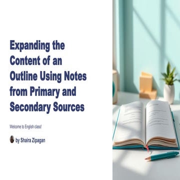 Expanding-the-Content-of-an-Outline-Using-Notes-from-Primary-and ...