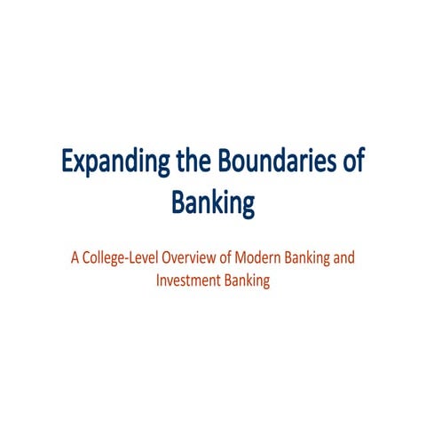 Expanding_Boundaries_of_Banking_College.pptx
