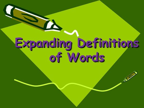 Expanded Definition English 10 ......... | PPTX