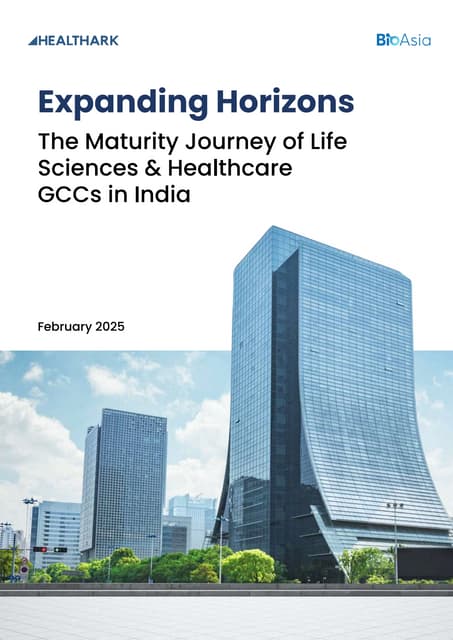 Life Sciences and Healthcare GCCs in India 2025 Outlook and Road Ahead | PDF