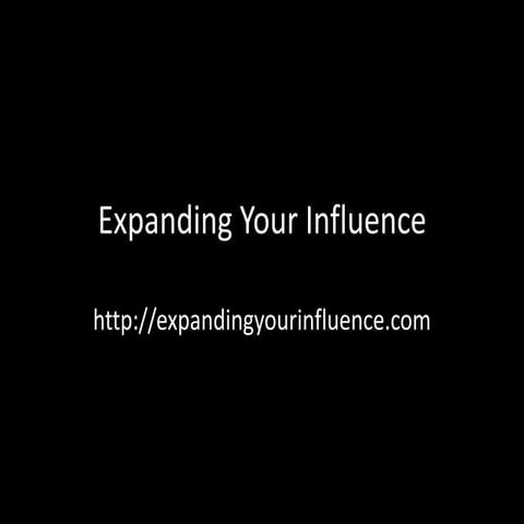 Expanding your influence | PPTX