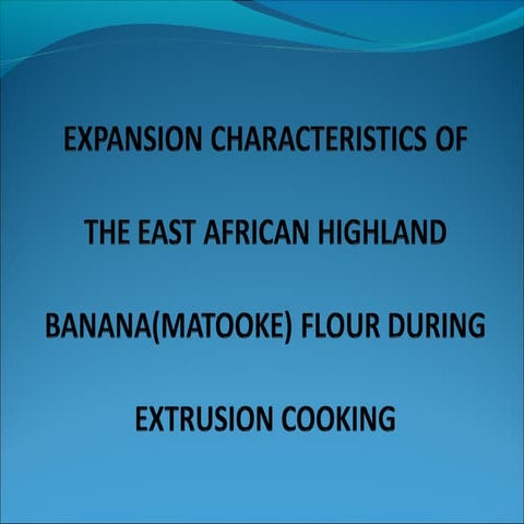 Expansion characteristics of the East African Highland Banana (Matooke ...