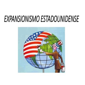 Expansionismo estadounidense | PPTX