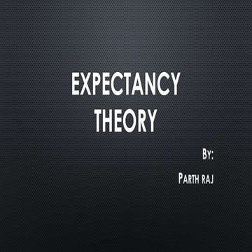 Expectancy theory | PPTX | Science