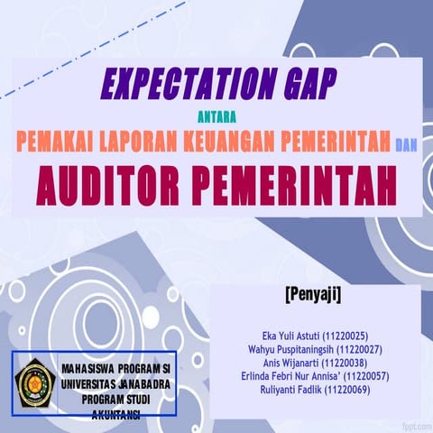 Expectation Gap antara Pemakai Laporan Keuangan dan Auditor Pemerintah ...