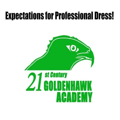 Expectations for professional dress! | PPTX