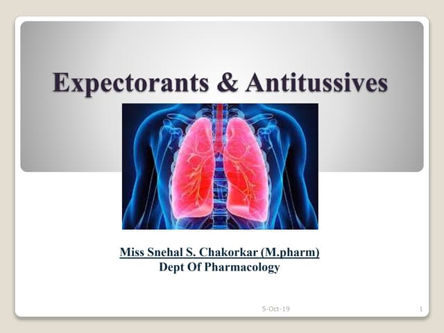 Antitussives , expectorants and mucolytics | PPTX