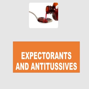 Pharmacology of Expectorants and Anti-Tussive.pptx