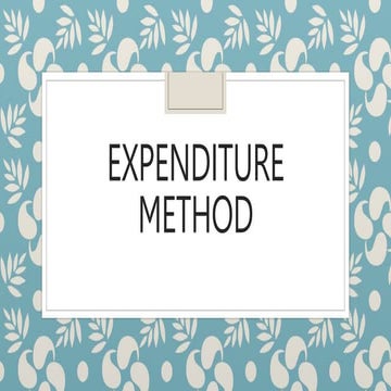 expenditure method.pptx