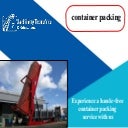 Experience a hassle free container packing service with us