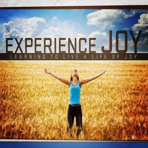Experience Joy | PPT