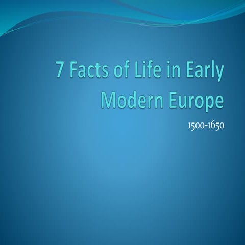Experiences of life in early modern europe | PPT