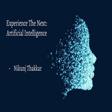Experience The Next: Artifical Intelligence | PPT
